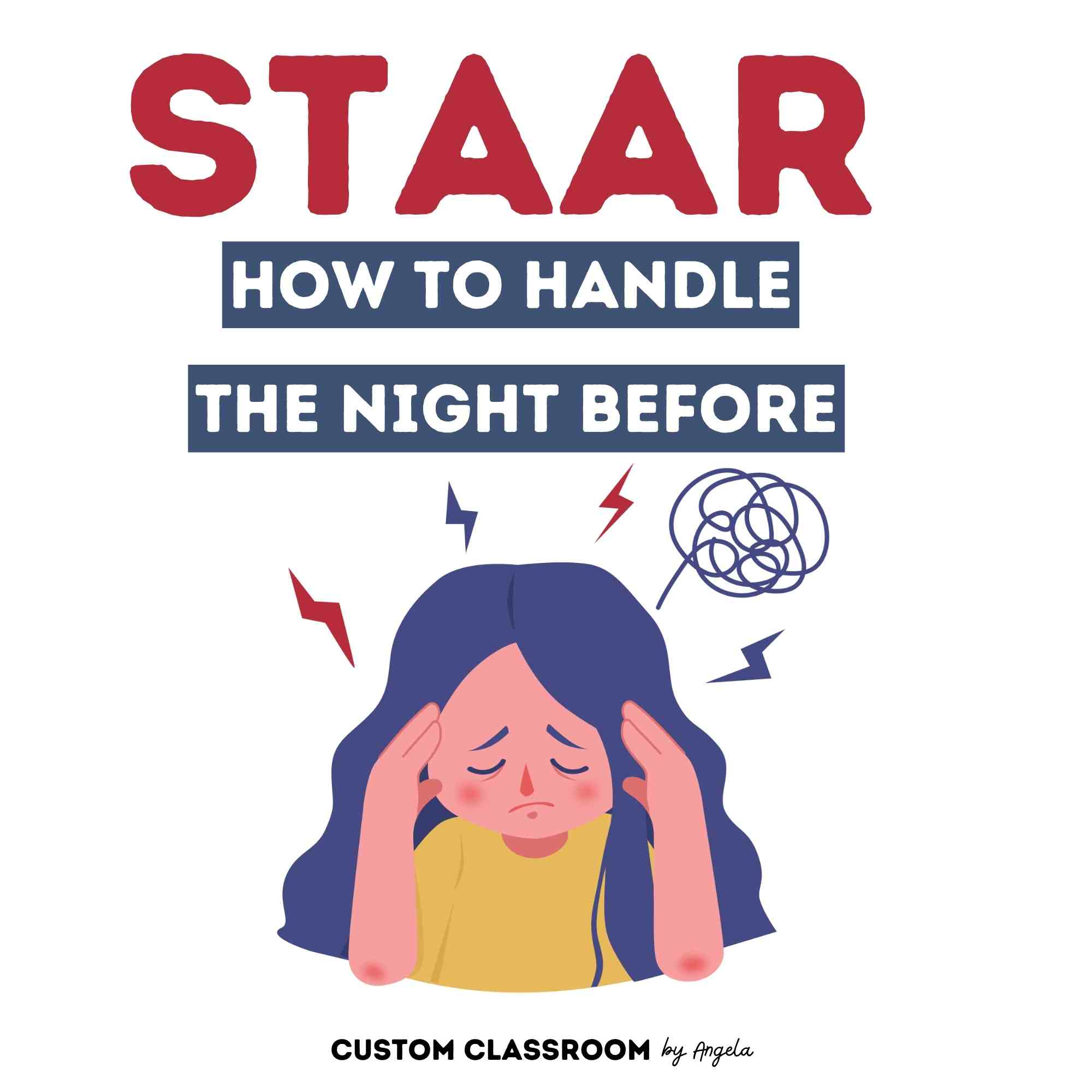 How Do I Pass STAAR? 4 Steps You Need The Night Before - Custom ...