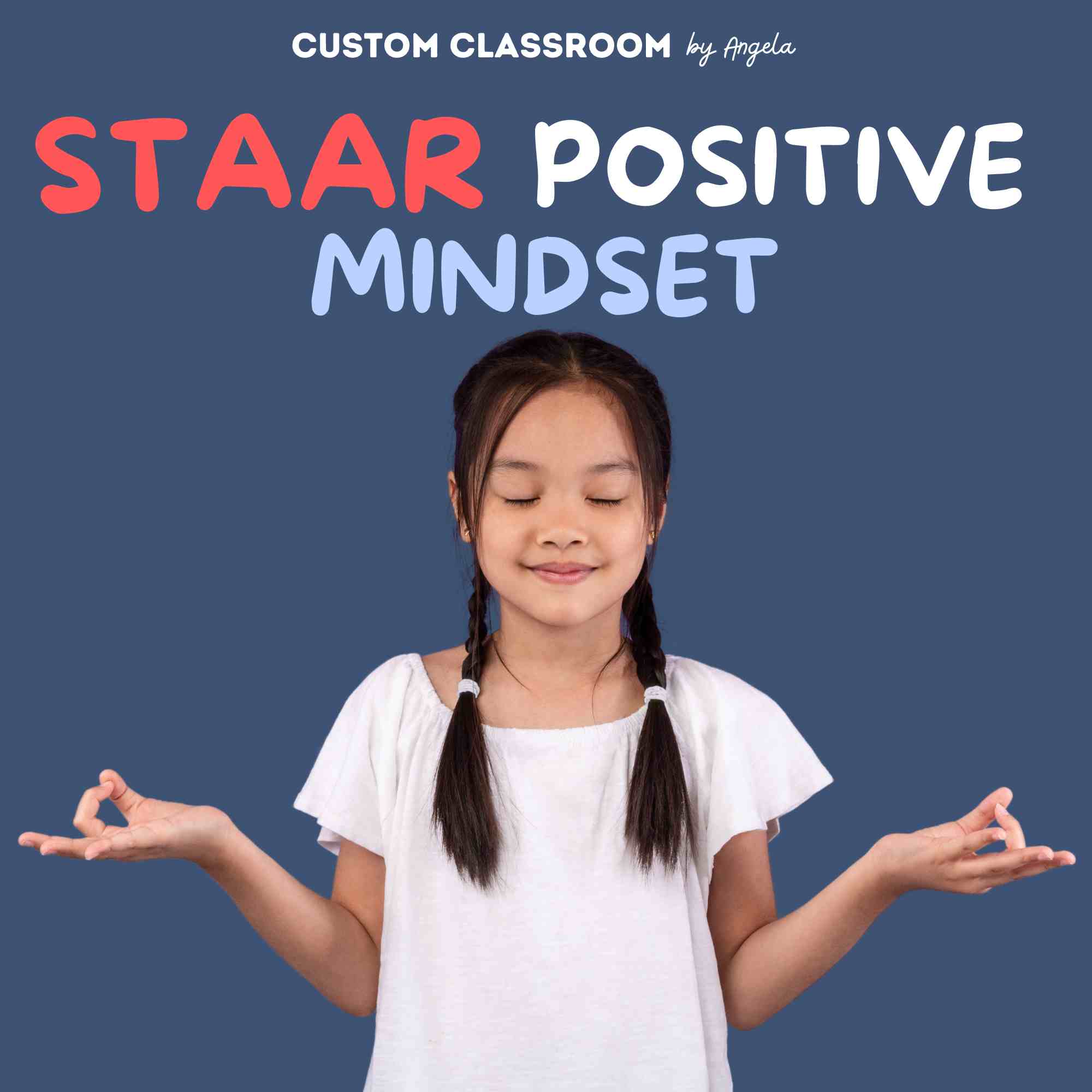 How to Pass STAAR: Navigating the Test with a Positive STAAR Mindset ...
